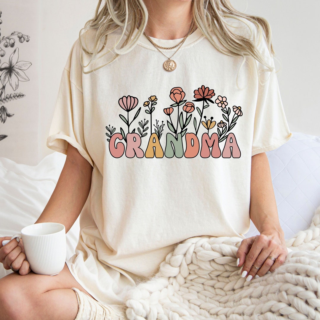 Comfort Colors® Floral Grandma T-shirt, Flowers Nana Shirt, Loves ...