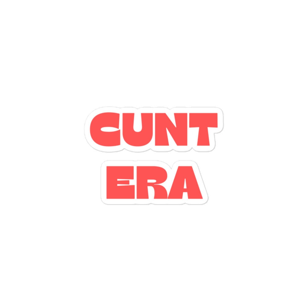 Cunt Era Empowering Statement Sticker Laptop Hydroflask - Etsy Australia
