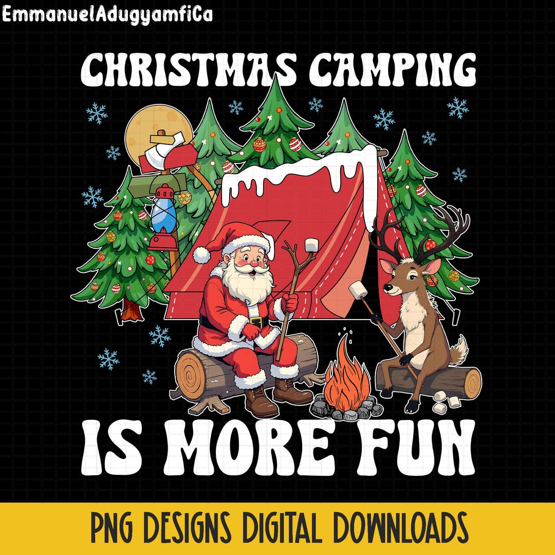 Christmas Camping is More Fun Png,christmas Santa,christmas Tree ...