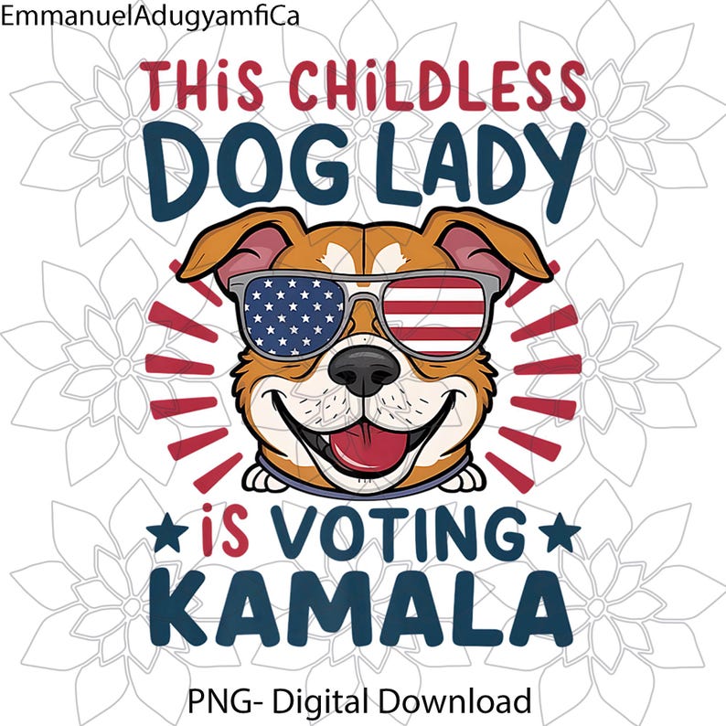 Childless Dog Lady Kamala PNG, Kamala for President 2024 PNG, Womens ...