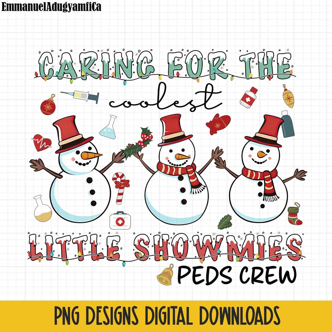 Caring for the Cutest Little Snowies Png, PED Crew Png, Christmas Nurse ...