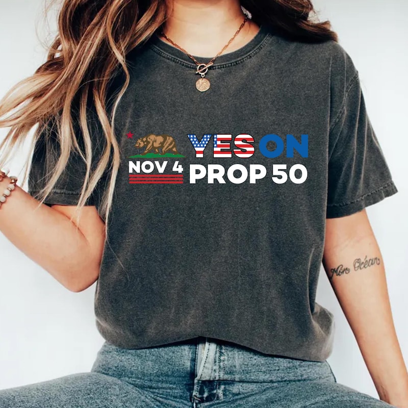 Yes on Prop 50 - Etsy