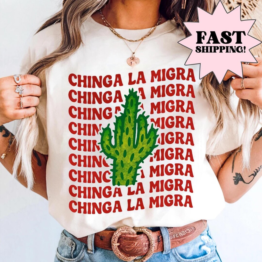 Comfort Colors® Chinga La Migra T-shirt, Funny Political Shirts, Pro ...
