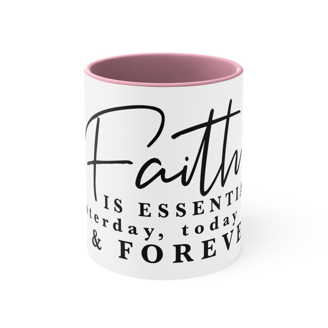 Faith Accent Coffee Mug, 11oz, Ceramic Coffee Mug, Tea Cup, Christian ...