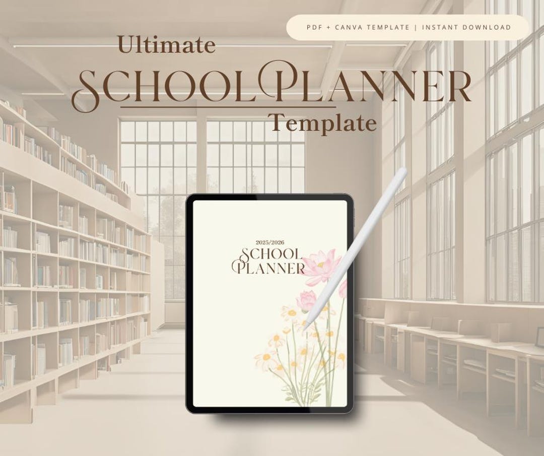 Custom School Planner Template: 2025-2026 Academic Organizer (digital ...