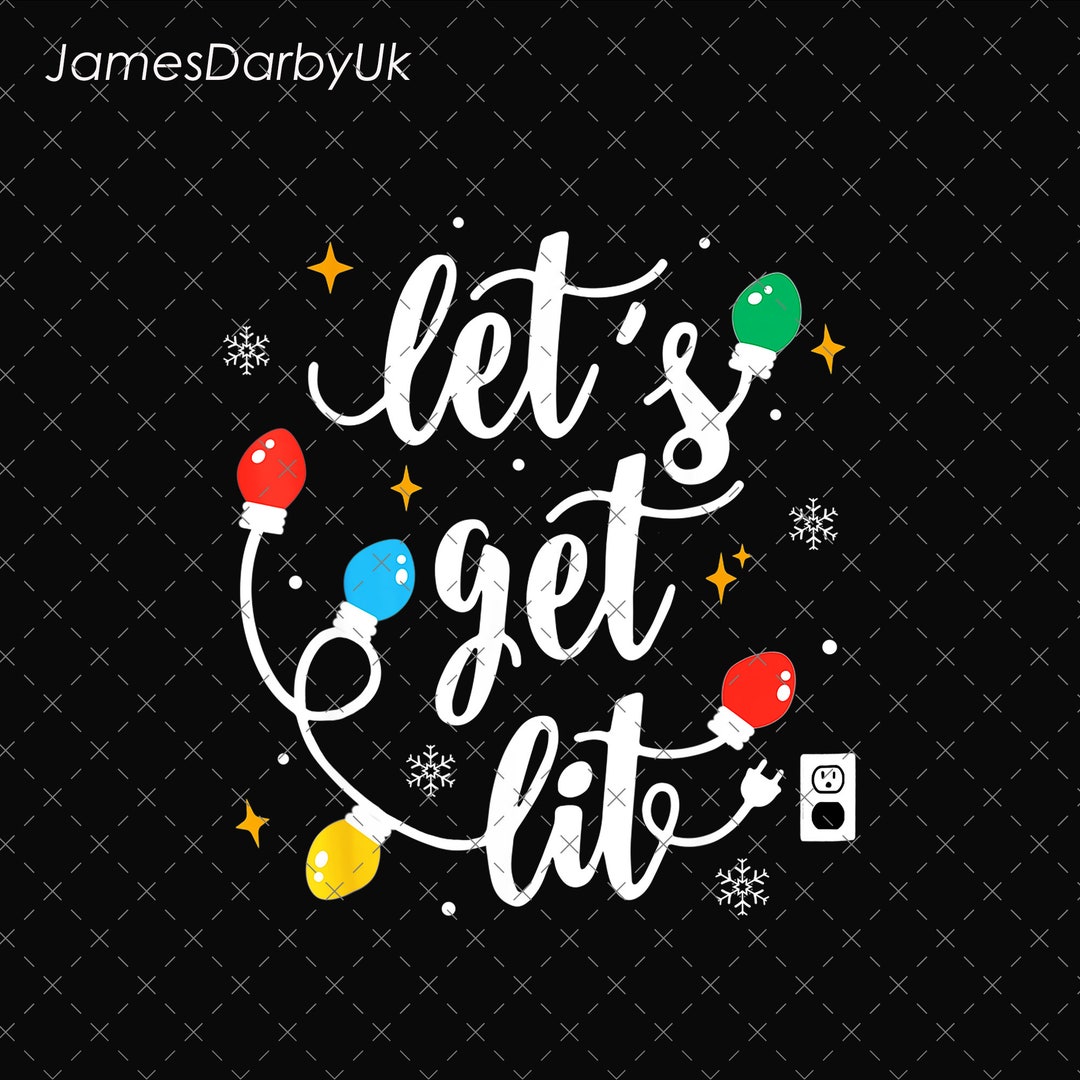 Let's Get Lit Png Merry and Bright Png Merry Christmas - Etsy