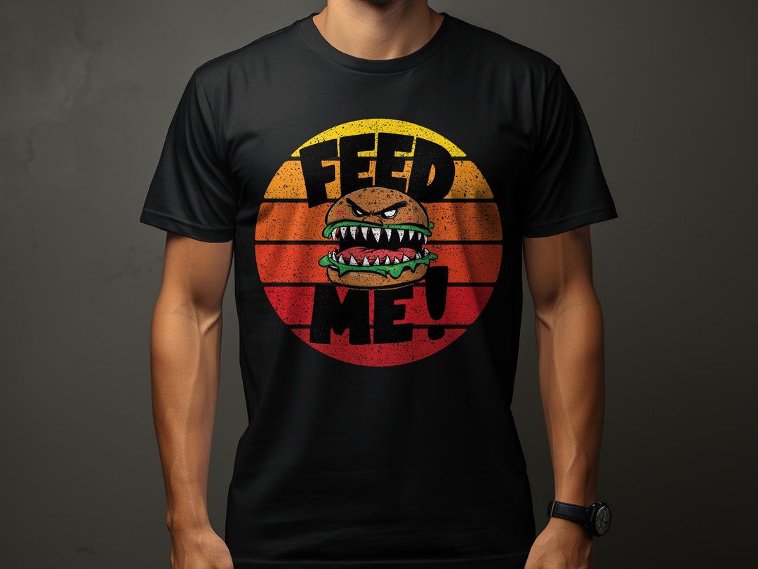 Funny Burger T-shirt, Feed Me Monster Burger Graphic Tee, Unisex Casual ...