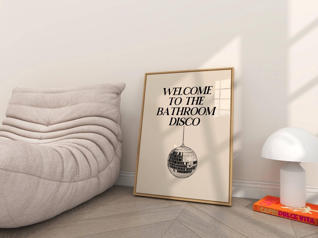 Welcome to the Bathroom Disco Poster, Funny Bathroom Wall Art ...