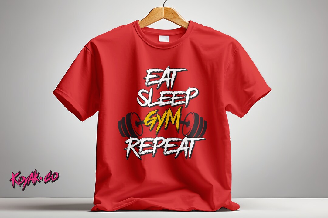 Eat Sleep Gym Repeat Tee Fitness Motivation T Shirt Workout Etsy