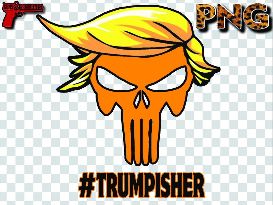 Punisher Trump Png, Trump Design File, Trump Cricut Digital Design ...