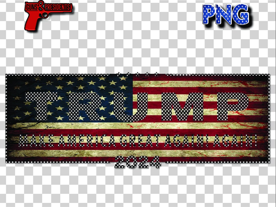 Trump Logo PNG, Donald Trump 2024 Election Graphic, Trump Shirt Designs ...