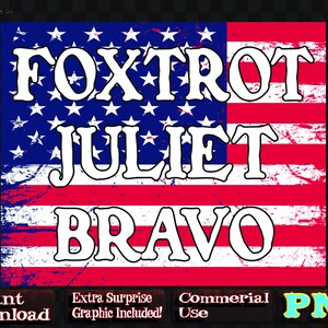 Foxtrot Juliet Bravo PNG FJB PNG, Let's Go Brandon Shirt Design Digital Download File, Biden Tee ...