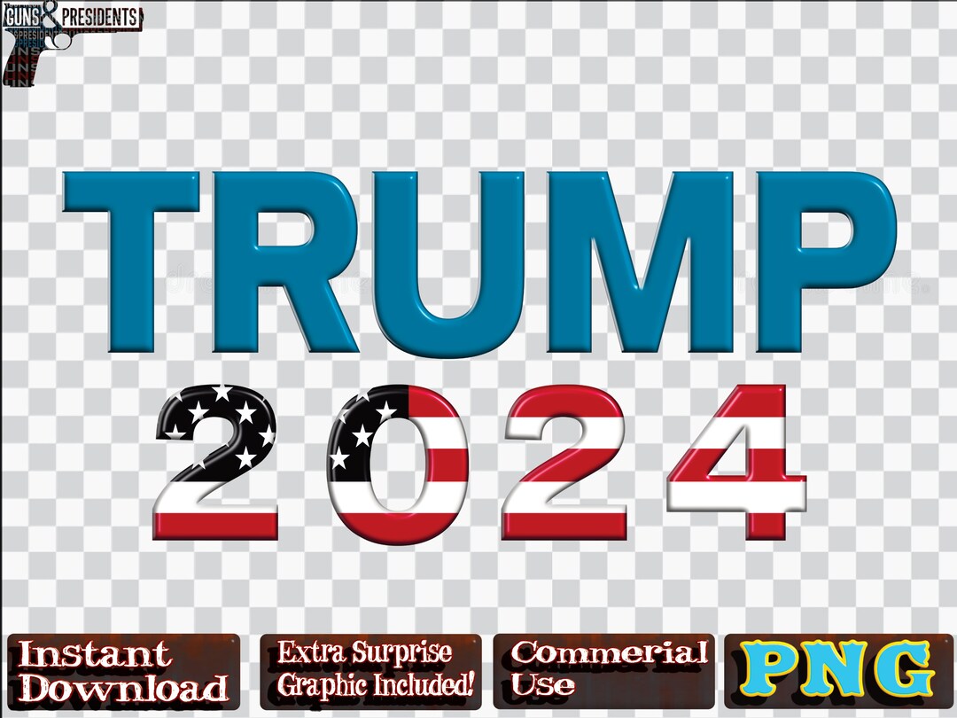Donald Trump 2024 Png, US Flag, PNG, Digital Download File, Trump File ...