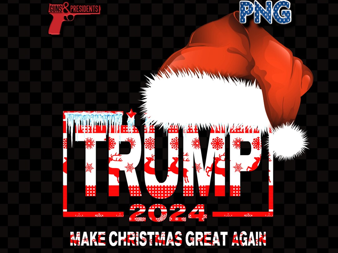MAGA Christmas Png, Make Christmas Great Again Trump Christmas DIY ...