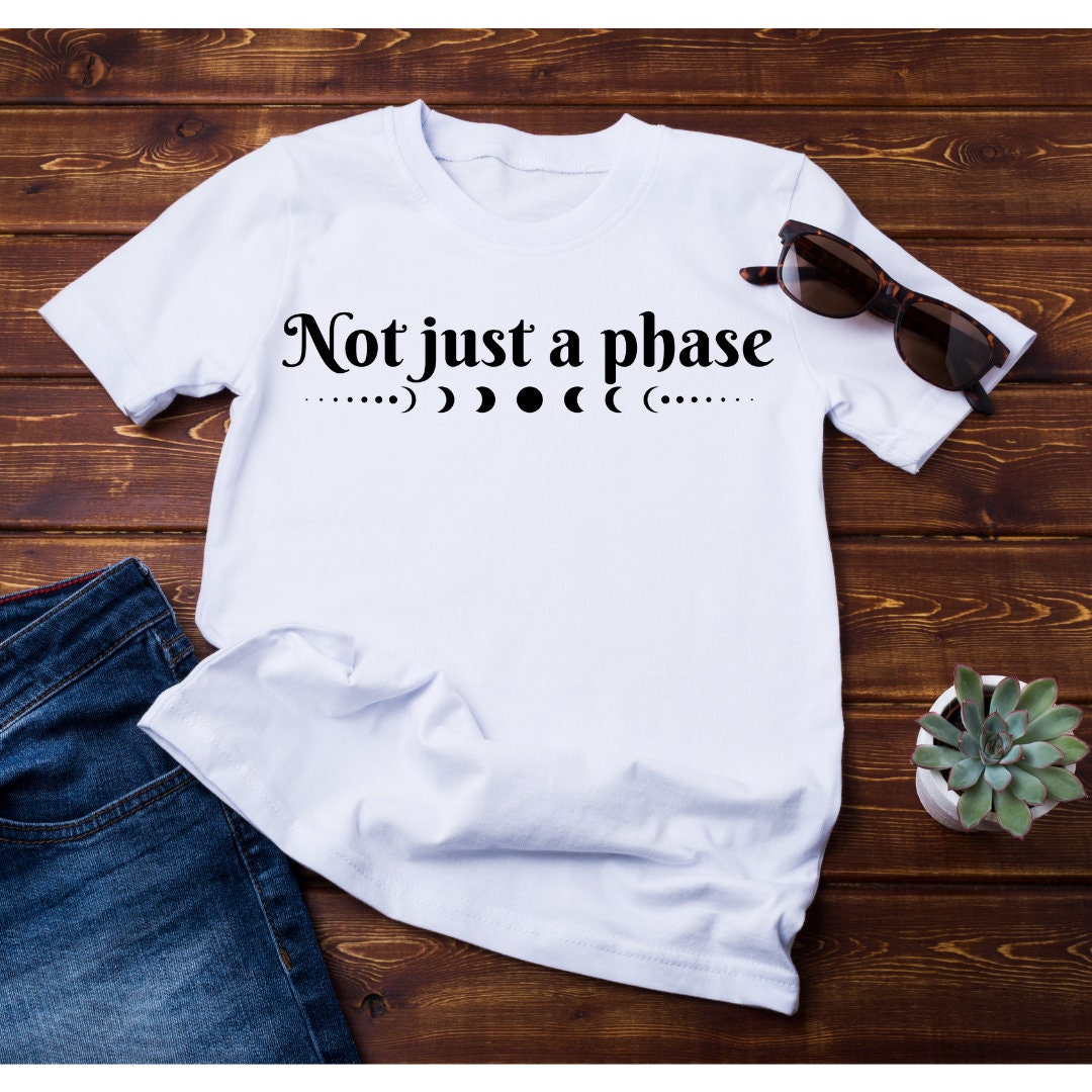 Not Just a Phase Moon Phase SVG & PNG Digital File - Etsy
