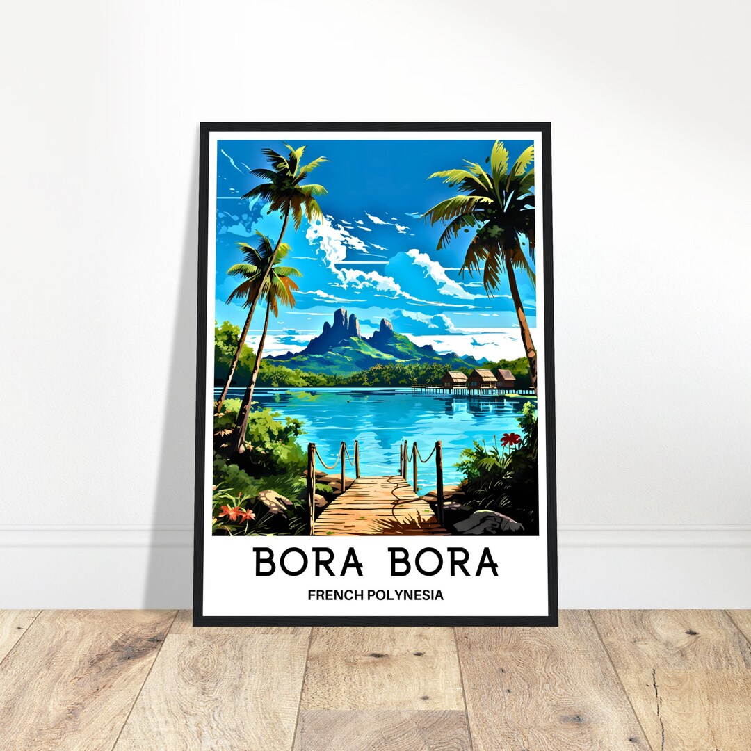 Bora Bora Travel Print Bora Bora Poster French Polynesia Art Print Bora ...