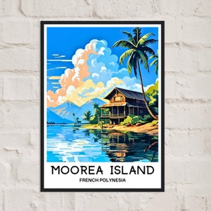 Moorea Island Travel Print Moorea Island Poster French Polynesia Art ...