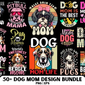 Dog Mom PNG Design Bundle: 50 T-shirt & Sticker Graphics (digital ...