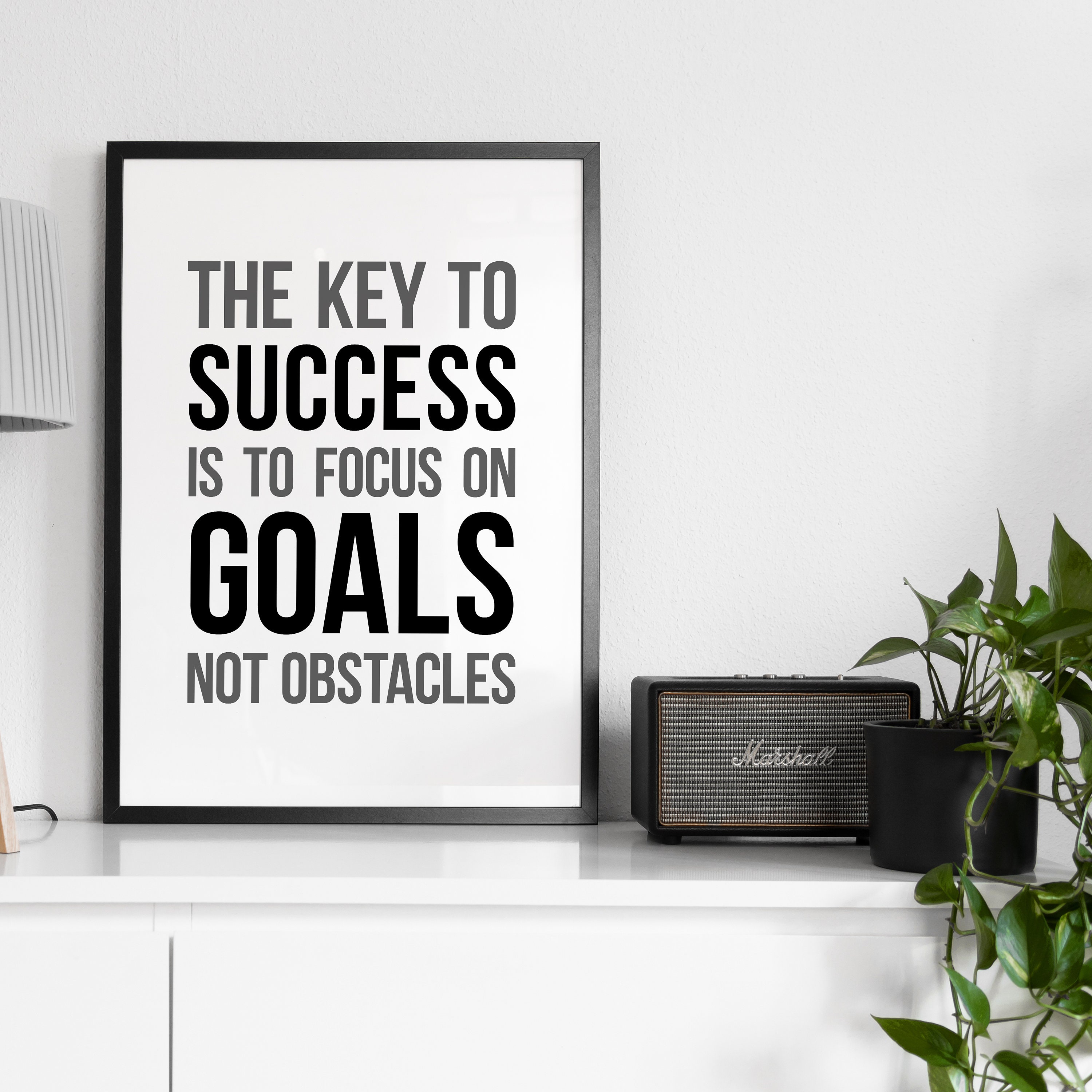 Inspirational Quote Poster the Key to Success is to Focus on Goals Not ...