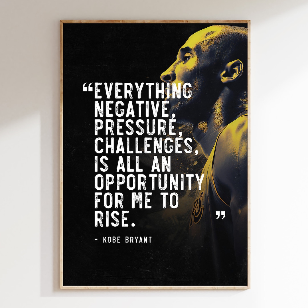 Kobe Bryant Poster Inspirational Quote NBA Wall Art NBA Legend LA ...