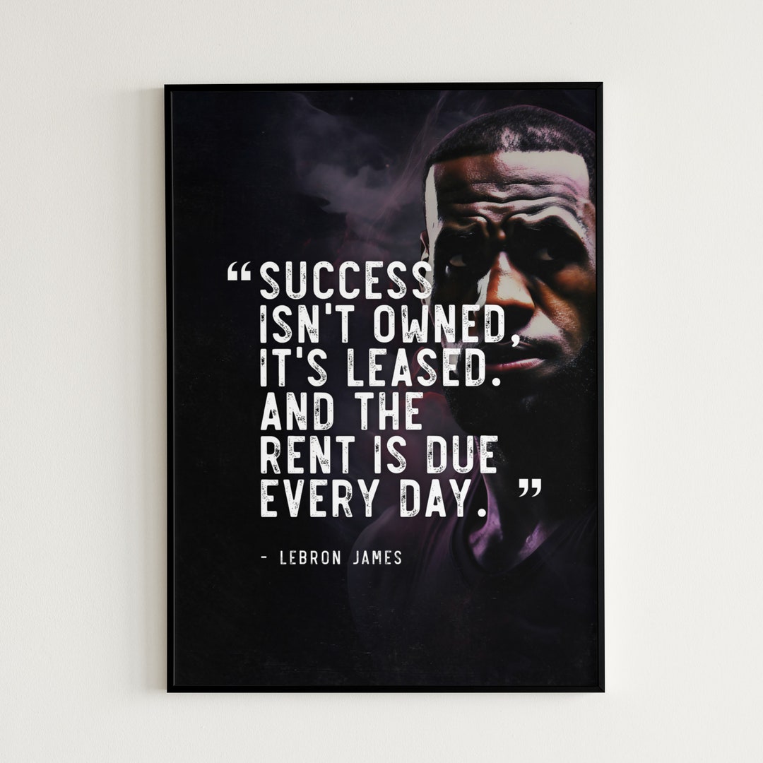 Lebron James Poster Inspirational Quote NBA Wall Art NBA Legend Lakers ...