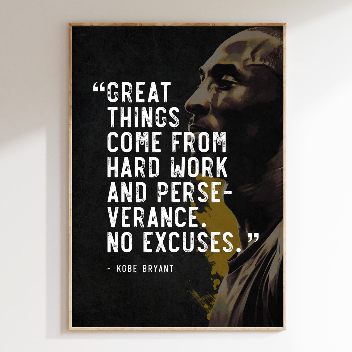Kobe Bryant Inspirational Quote great Things Come From Hard Work and ...