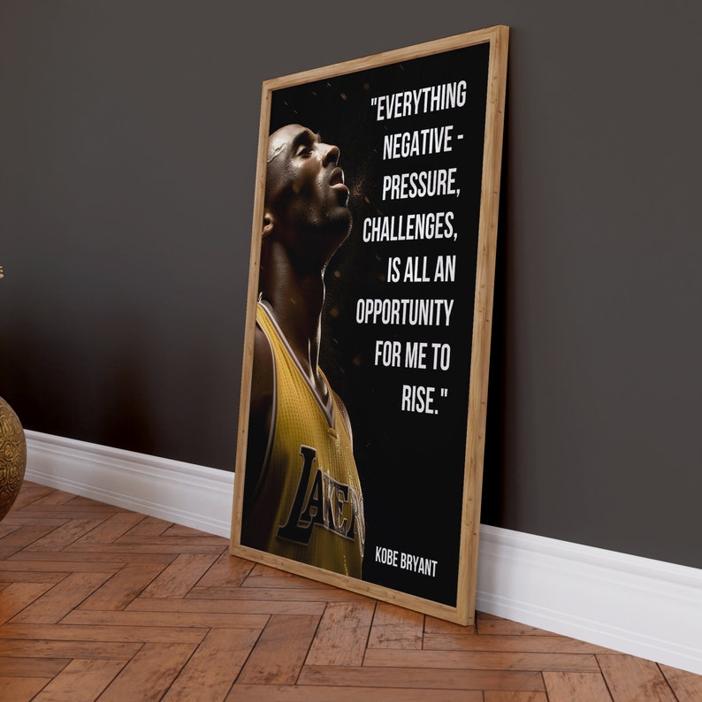 Kobe Bryant Inspirational Quote "opportunity to Rise", Motivational ...