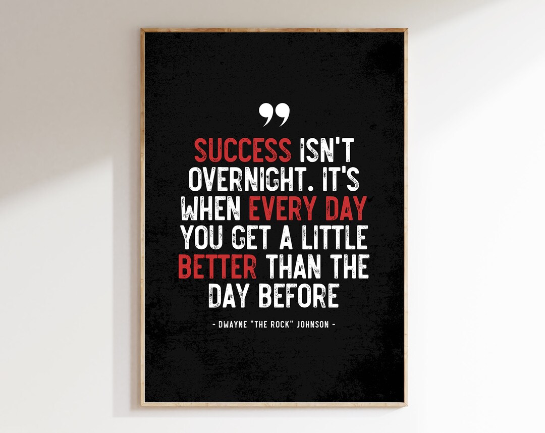 Motivational Quote Poster | Gradual Success | Dwayne 'the Rock' Johnson ...
