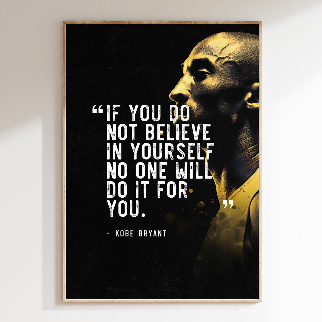 Kobe Bryant Poster Inspirational Quote NBA Wall Art NBA Legend LA ...