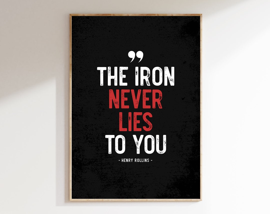 Motivational Quote Poster the Iron Never Lies High-resolution Digital ...