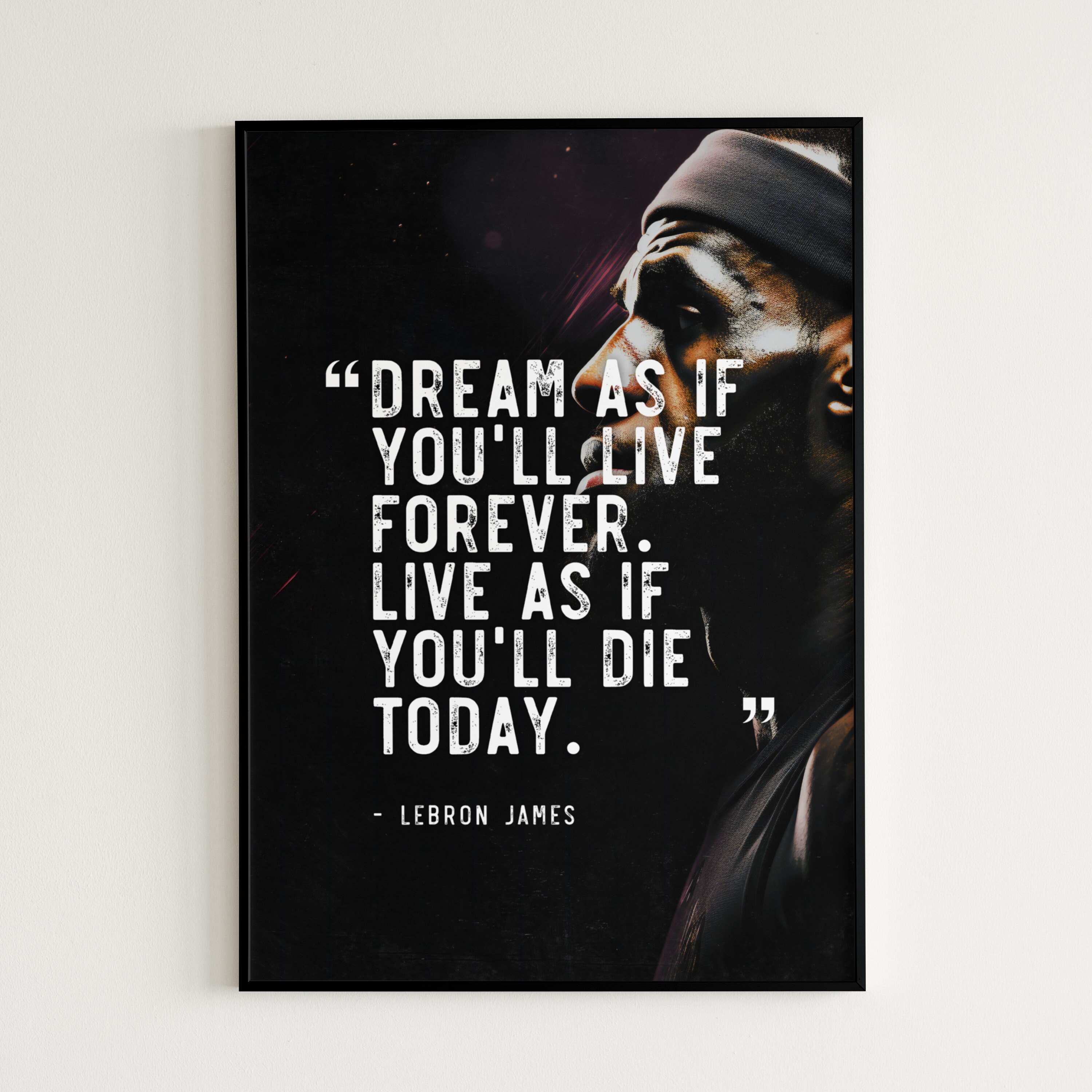 Lebron James Poster Inspirational Quote NBA Wall Art NBA Legend LA ...