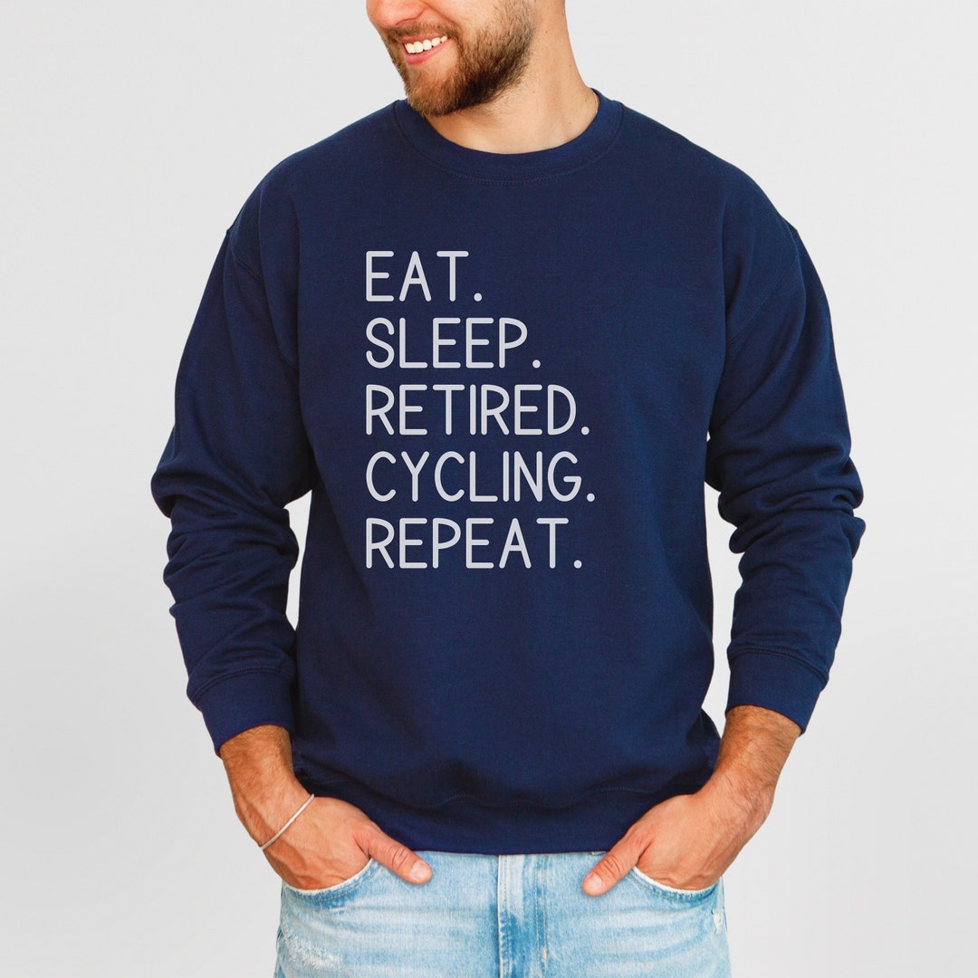 Retired Sweatshirt for Cycling, Funny Retirement Gift for Cycling Dad ...