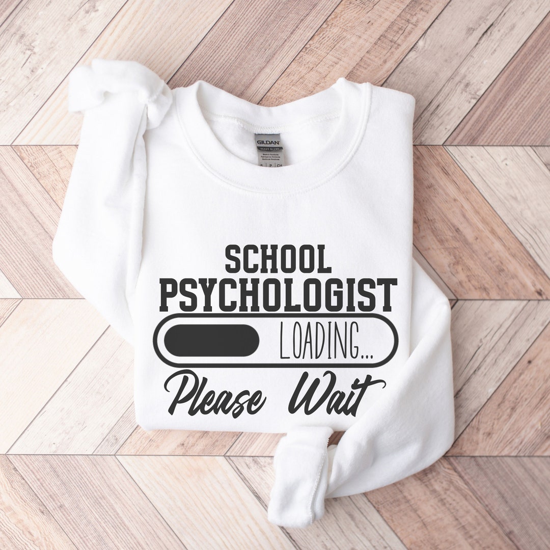 Future School Psychologist Sweatshirt, College Student Shirt Psychology ...
