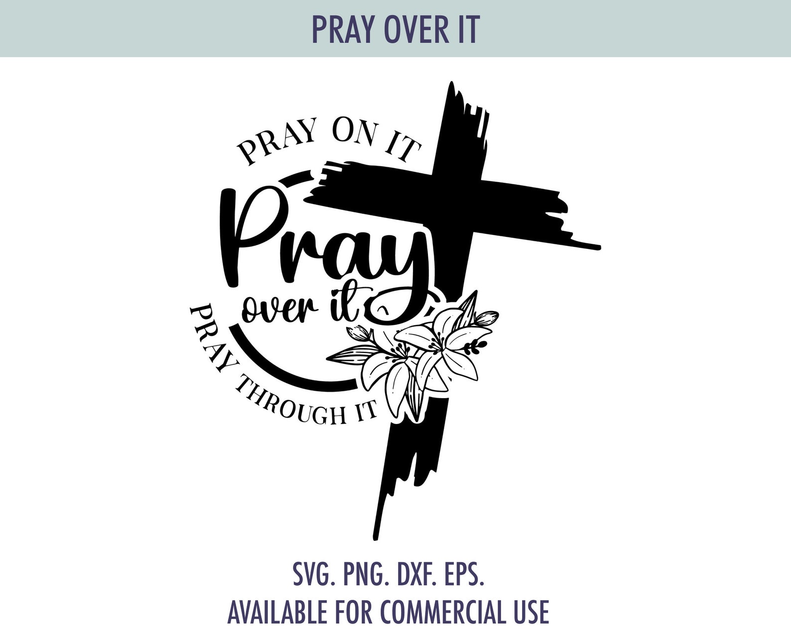 Pray on It SVG Bible Verse Svg God Svg Child of God Svg - Etsy