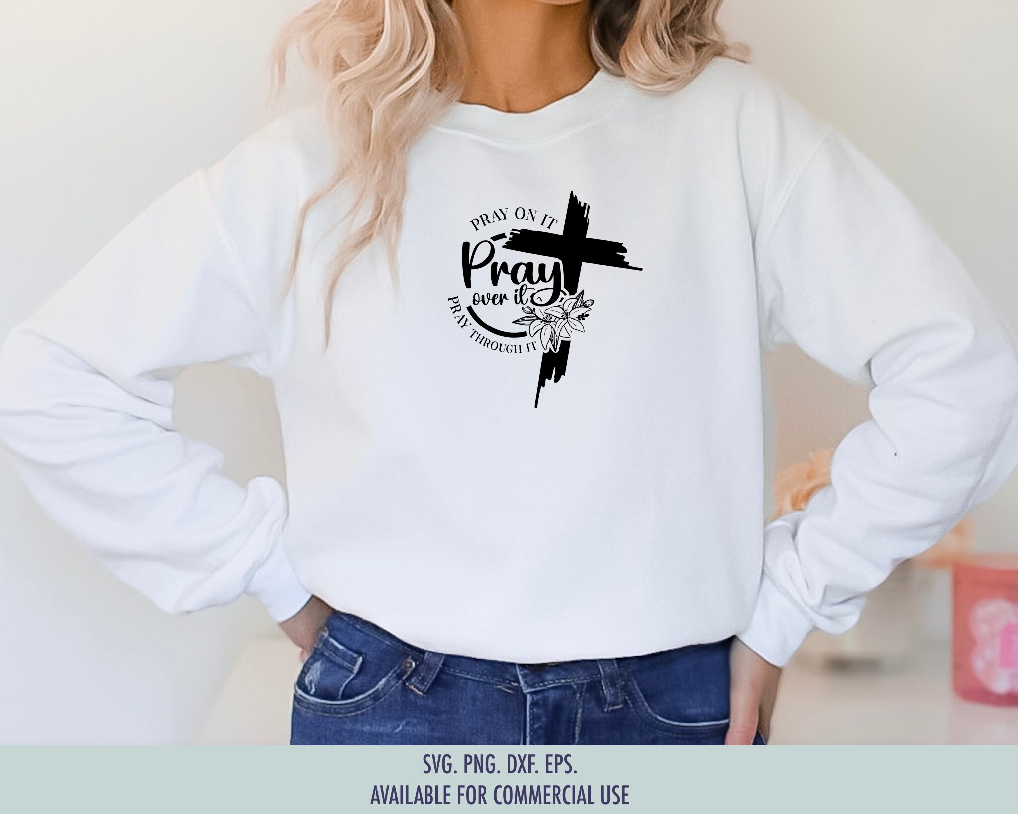 Pray on It SVG Bible Verse Svg God Svg Child of God Svg Cross Png Pray ...