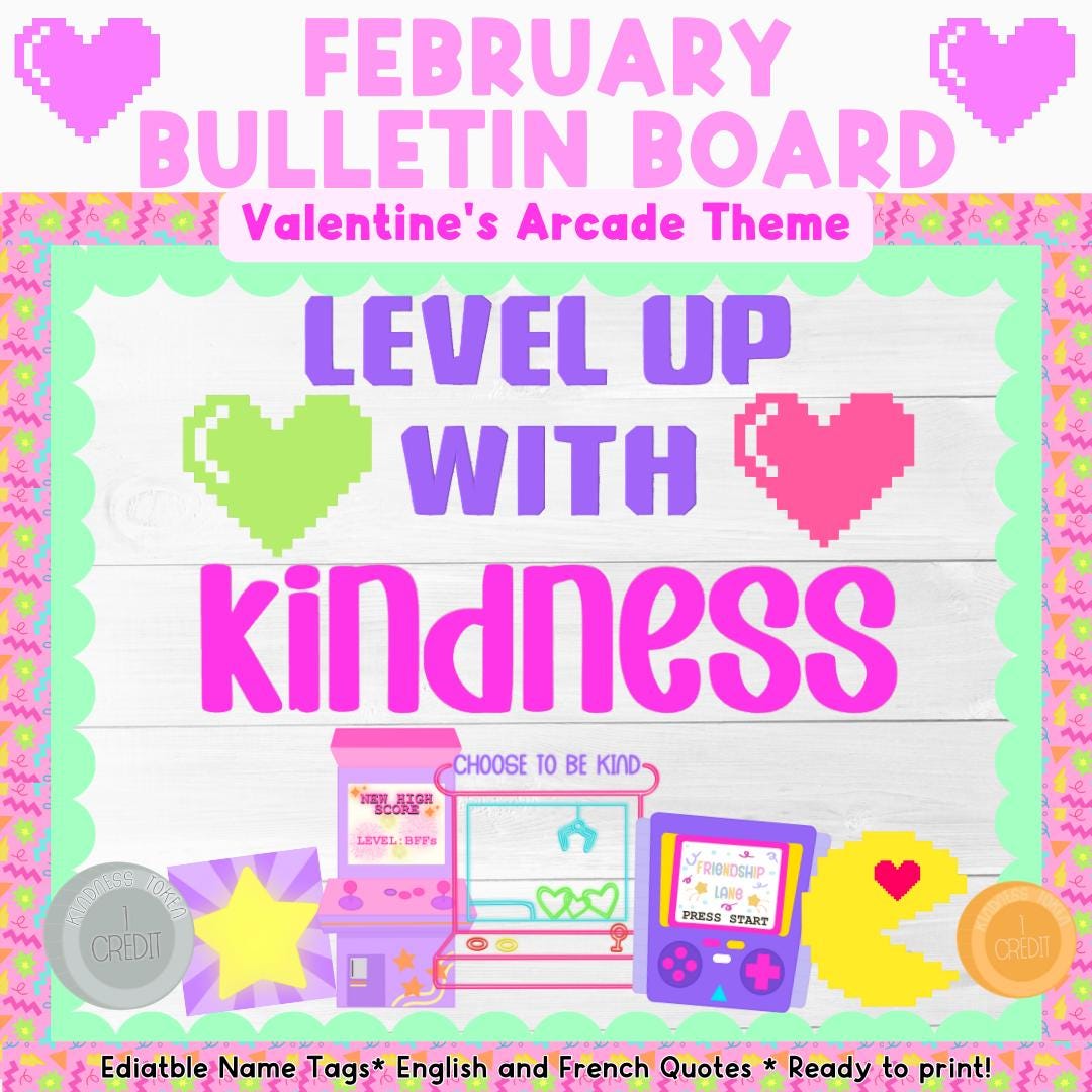 Valentine's Arcade Bulletin Board | February Kindness Board | English ...