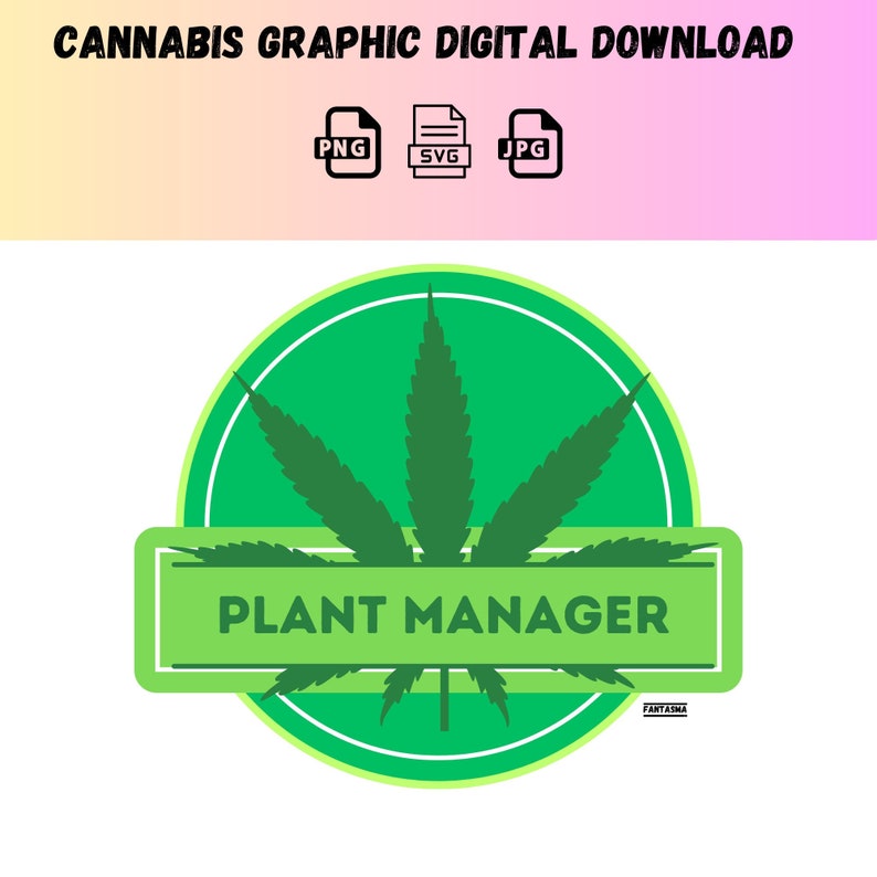 Cannabis Leaf SVG, Cute Weed Png, Plant Manager Marijuana Logo, Digital ...