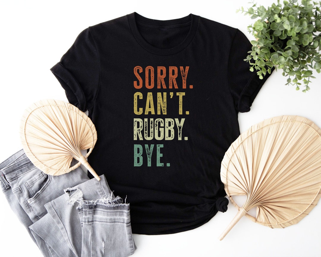 Vintage Rugby Shirt, Gift for Rugby Lover, Rugby Lover Shirt, Sorry Can ...