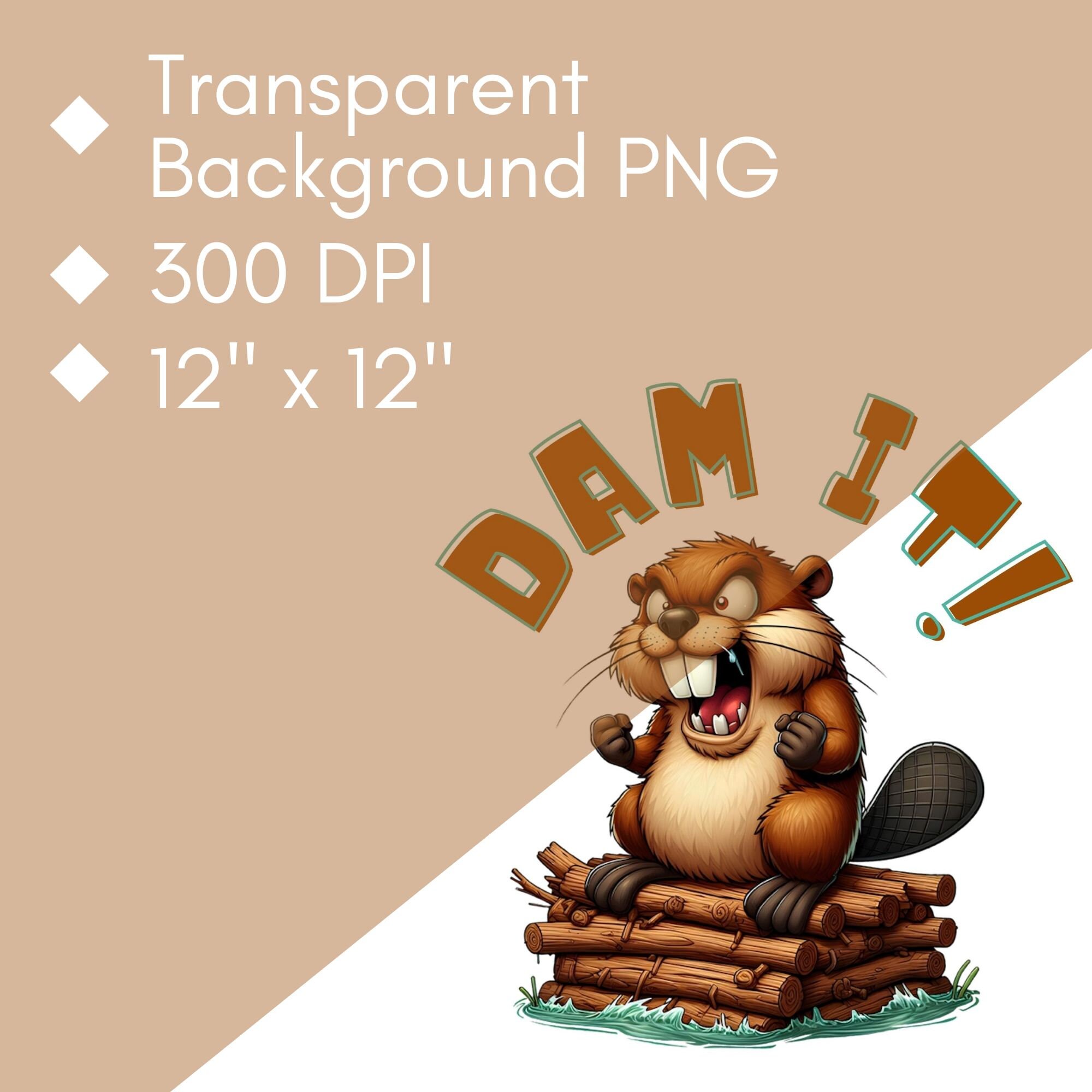 Dam It! Beaver PNG, Dam It, Dam It Beaver, Instant Download ...