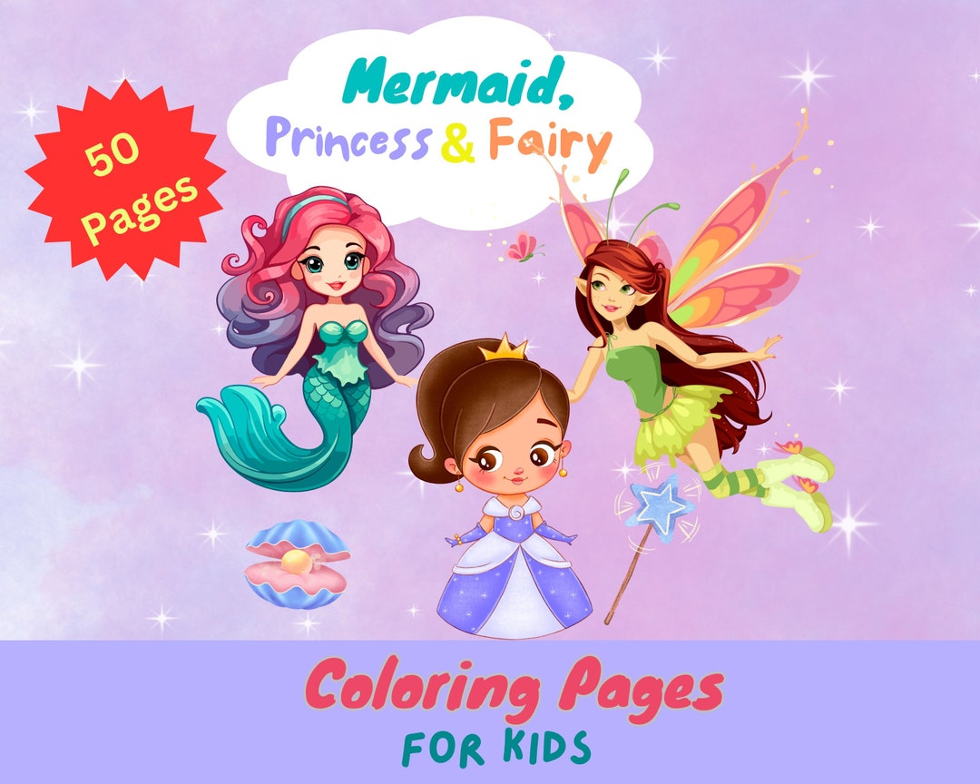 Mermaid, Princess, and Fairy Coloring Pages for Kids, 50 Cute Coloring ...