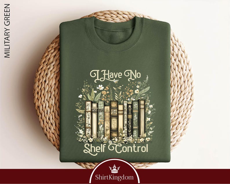 I Have No Shelf Control Sweatshirt, Reading Teacher Shirt, Bookworm ...