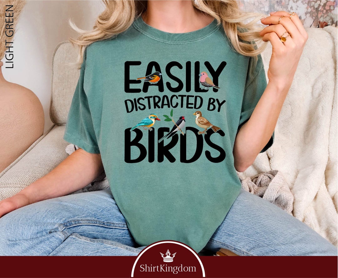 Easily Distracted by Birds Shirt, Bird Nerd Tee, Nature Lover Shirts ...