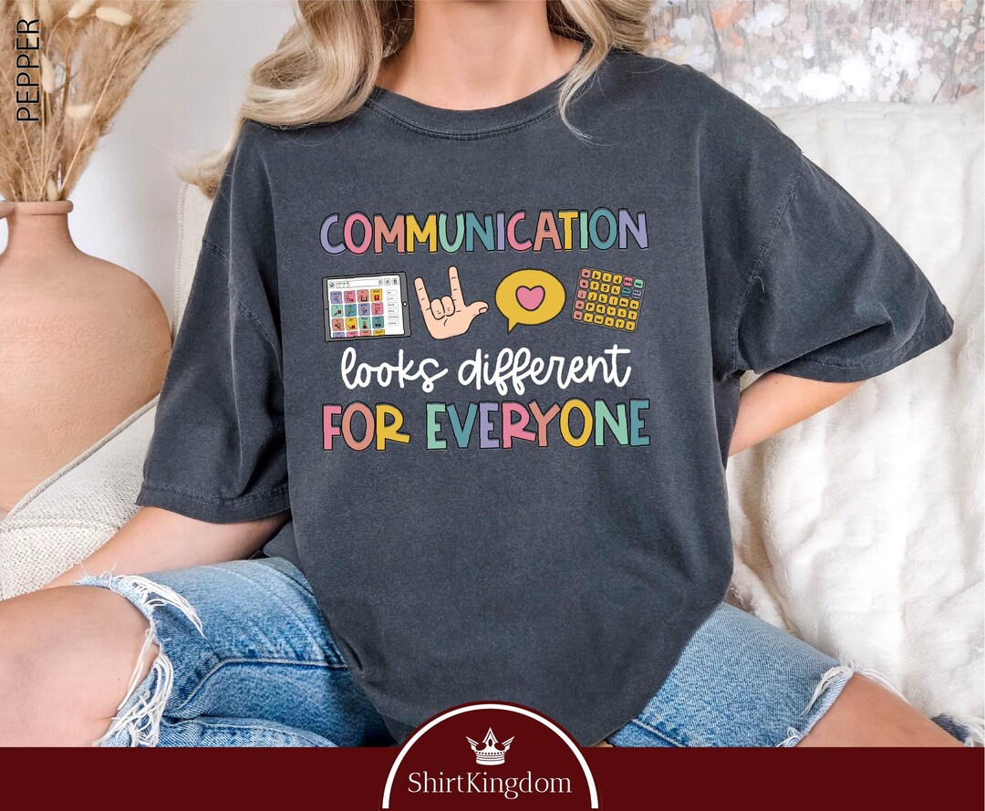Communication Looks Different for Everyone Shirt, Audiology Slp Shirt ...