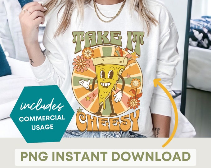Retro Take It Cheesy Pizza PNG, Pizza Mascot Character PNG, PNG for Sublimation, Digital Design ...