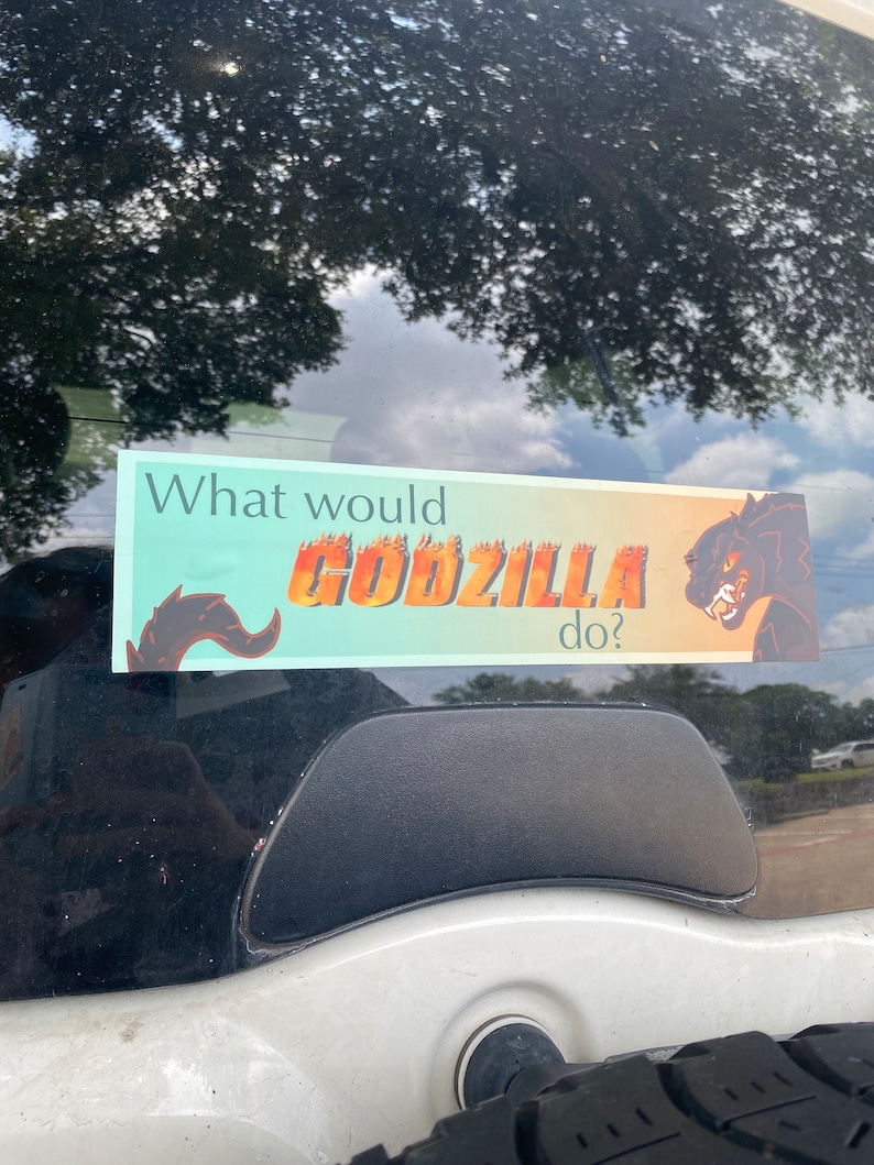 What Would GODZILLA Do? Bumper Sticker - Etsy