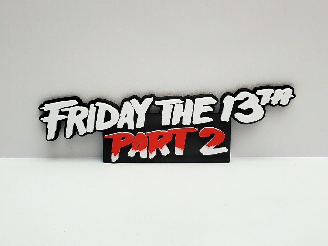 Friday the 13th Part 2 Movie Sign/jason Movie Signs/horror Movie/jason ...