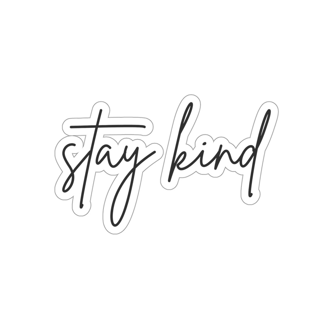 Stay Kind Cursive Sticker - Etsy