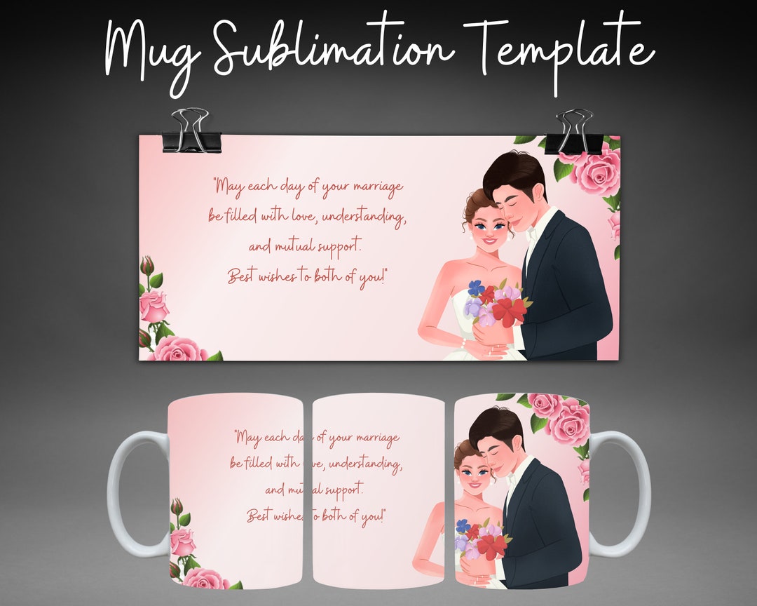 Marriage Mug Sublimation Template, Sublimation Designs 11oz Mug ...