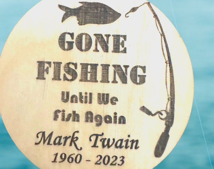 Gone Fishing & Fishing in Heaven Personalized Funeral Favor - Engraved ...