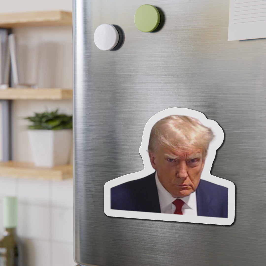 Donald Trump Magnets! Get a Piece of History! Trump Mugshot, President ...